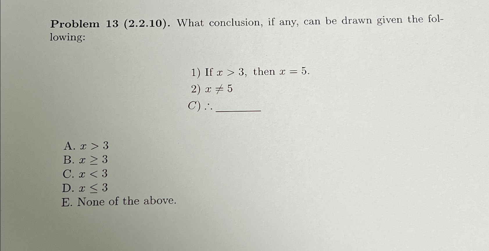 Solved Problem 13 (2.2.10). ﻿What conclusion, if any, can be | Chegg.com