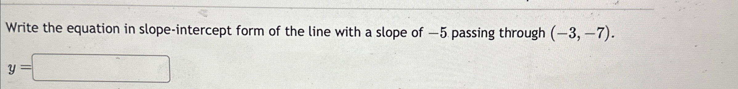 Solved Write the equation in slope-intercept form of the | Chegg.com