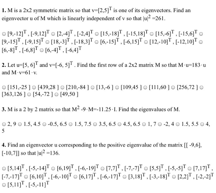 Solved 1. M is a 2x2 symmetric matrix so that v=[2,5]" is | Chegg.com