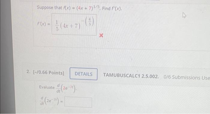 Solved Suppose that f(x)=(4x+7)1/5. Find f′(x). | Chegg.com