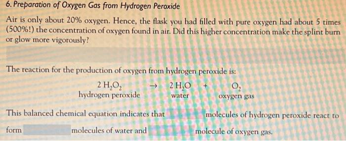 Solved 6. Preparation of Oxygen Gas from Hydrogen Peroxide | Chegg.com
