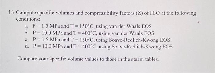 Solved 4.) Compute specific volumes and compressibility | Chegg.com