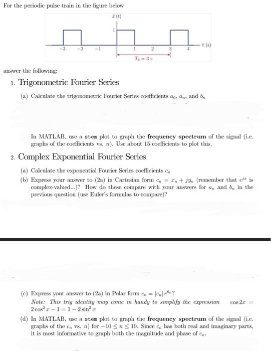 For the periodic pulse train in the figure below | Chegg.com