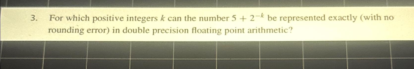 For which positive integers k ﻿can the number 5+2-k | Chegg.com