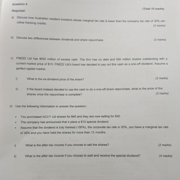 (Total 15 marks) Questions Required: a) Discuss how | Chegg.com