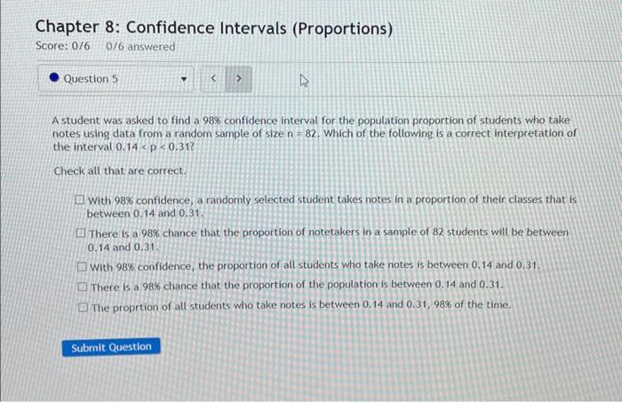 Solved Chapter 8: Confidence Intervals (Proportions) Score: | Chegg.com
