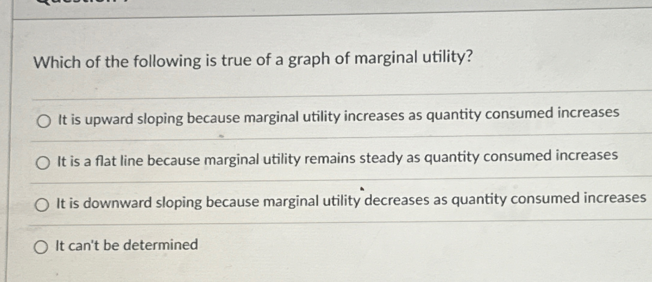 Solved Which of the following is true of a graph of marginal | Chegg.com