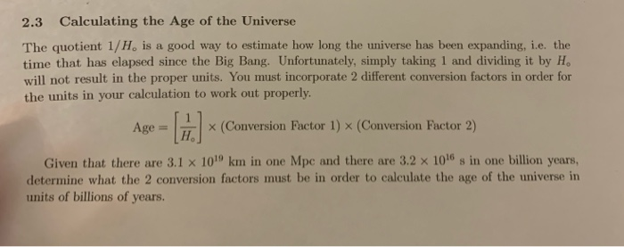 Solved 2.3 Calculating the Age of the Universe The quotient | Chegg.com