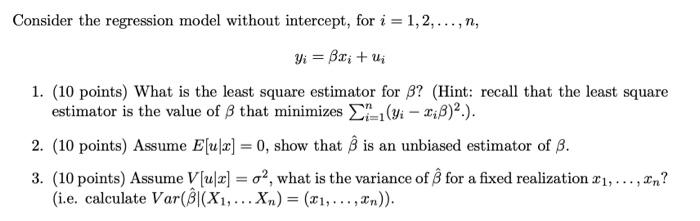 Solved Consider the regression model without intercept, for | Chegg.com
