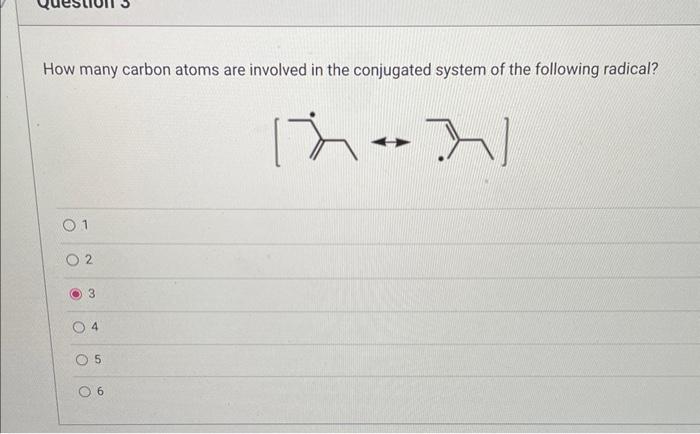 Solved How many carbon atoms are involved in the conjugated | Chegg.com