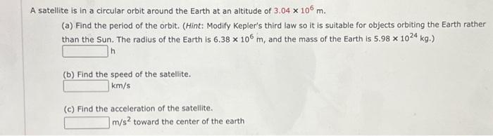 Solved A satellite is in a circular orbit around the Earth | Chegg.com