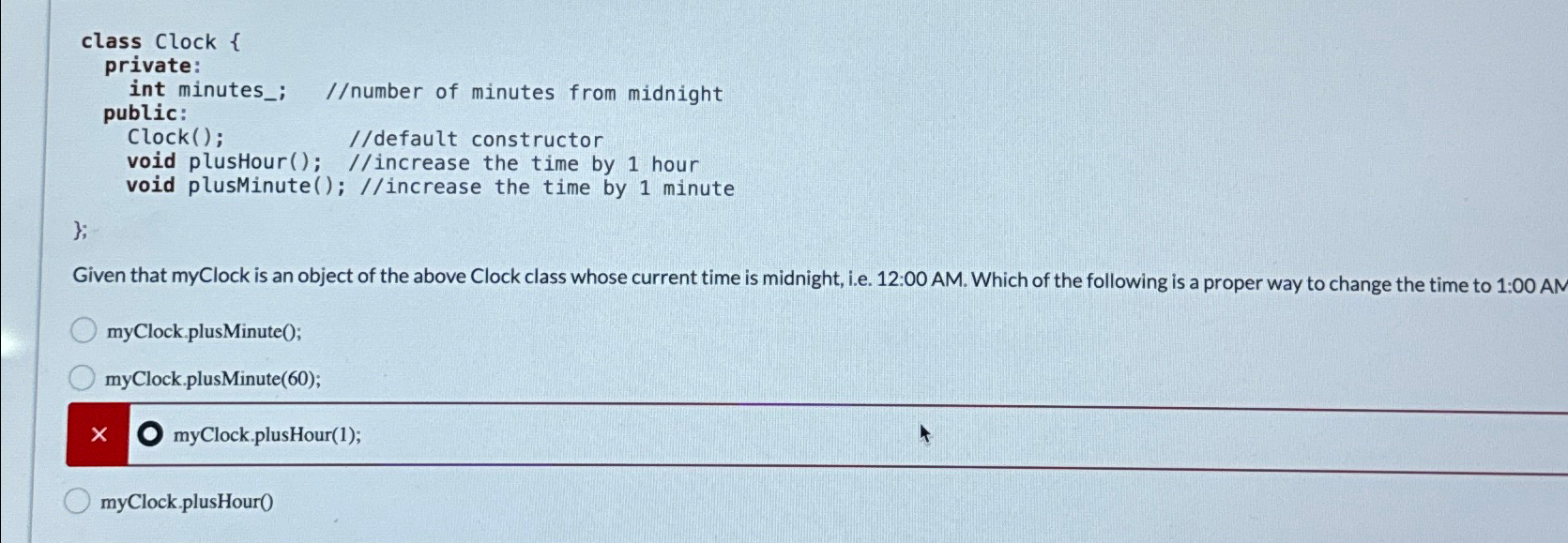 Solved class Clock {private:int minutes_; //number of | Chegg.com