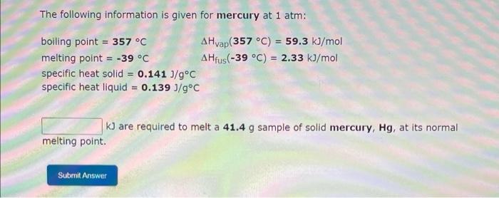 Solved The following information is given for mercury at 1 | Chegg.com