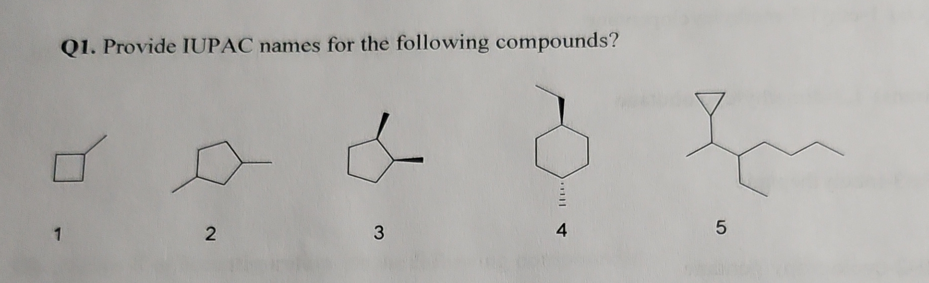 Solved Q1. ﻿Provide IUPAC names for the following | Chegg.com