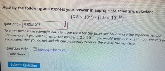 Solved Multiply the following and express your answer in | Chegg.com