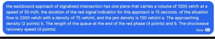 Solved the eastbound approach of signalized intersection has | Chegg.com