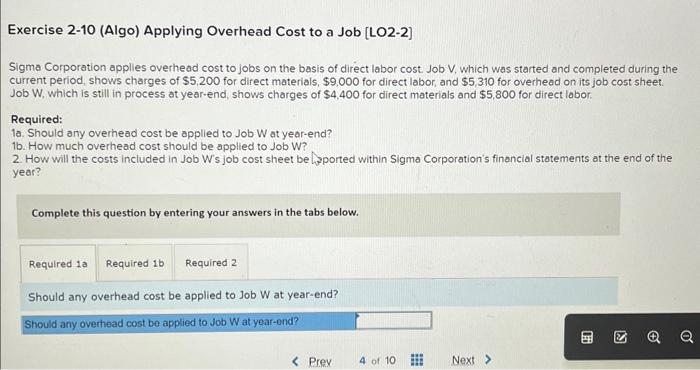 Solved Exercise 2-10 (Algo) Applying Overhead Cost to a Job | Chegg.com