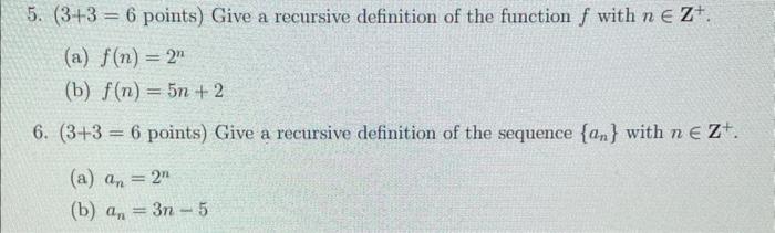 Solved 5. (3+3=6 points) Give a recursive definition of the | Chegg.com