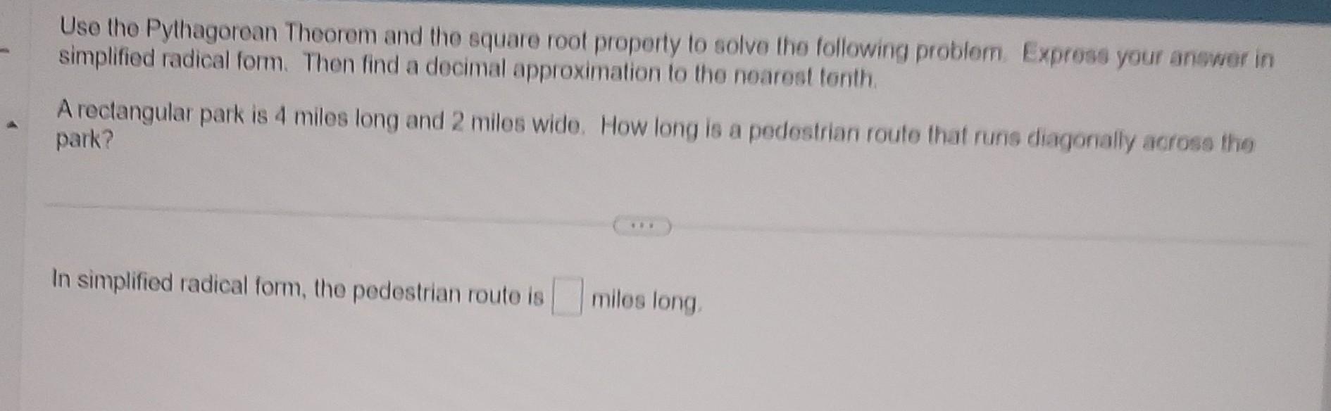 Solved Use the Pythagorean Theorem and the square root | Chegg.com