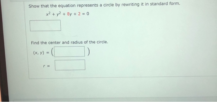 Solved Show that the equation represents a circle by | Chegg.com