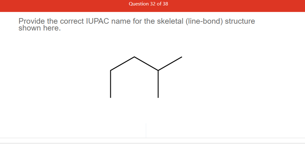Solved Provide the correct IUPAC name for the skeletal | Chegg.com