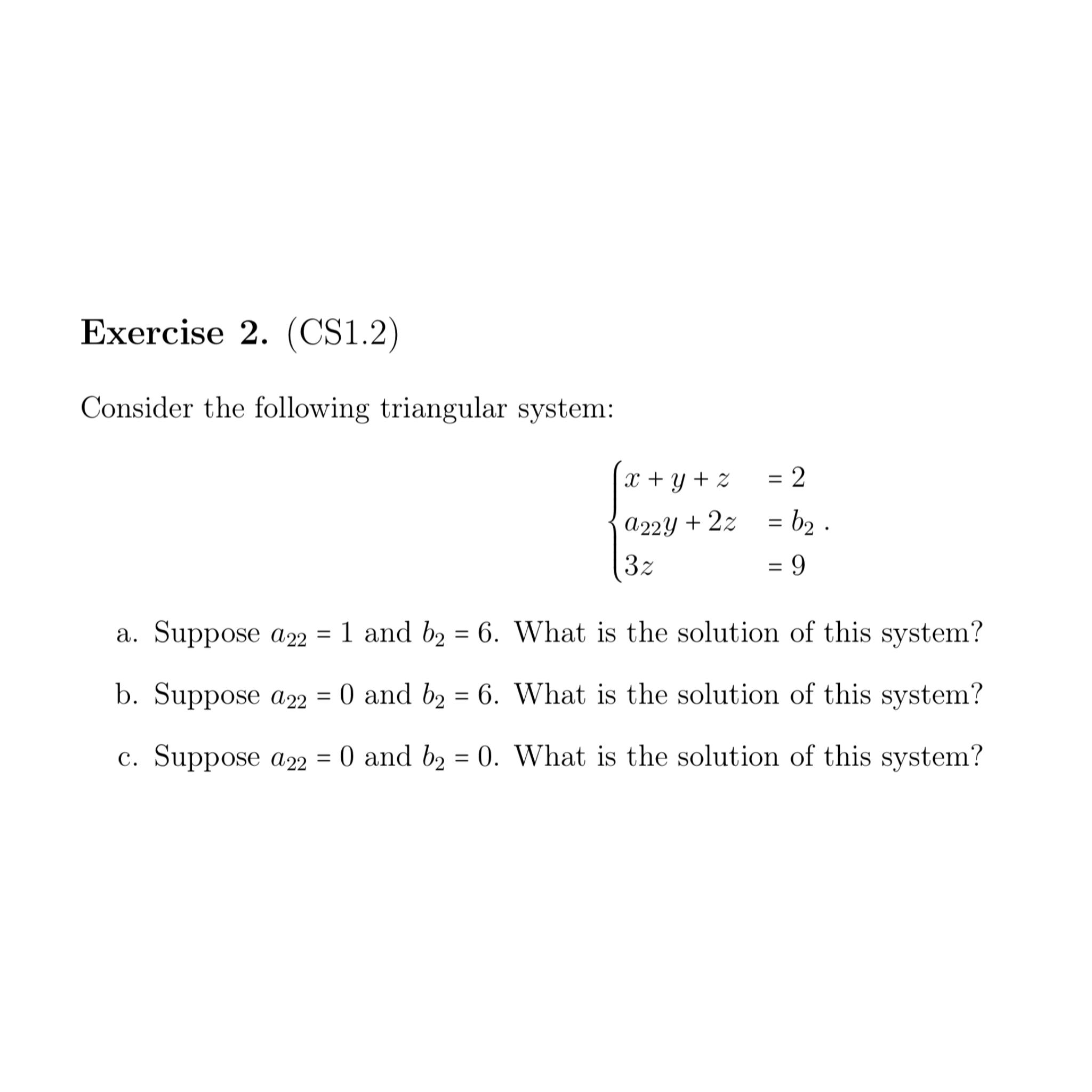 Solved Exercise 2. (CS1.2)\\nConsider the following | Chegg.com Solved Exercise 2. (CS1.2)\\nConsider the following | Chegg.com