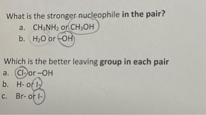 Solved What is the stronger nucleophile in the pair? a. | Chegg.com