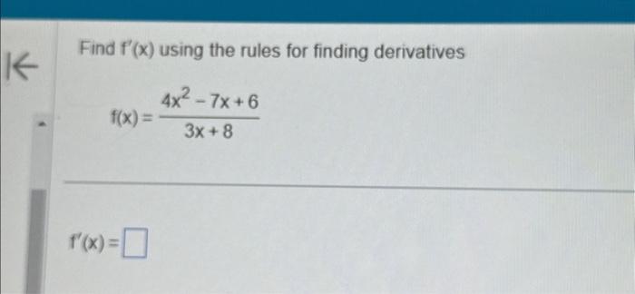 Solved Find f′(x) using the rules for finding derivatives | Chegg.com