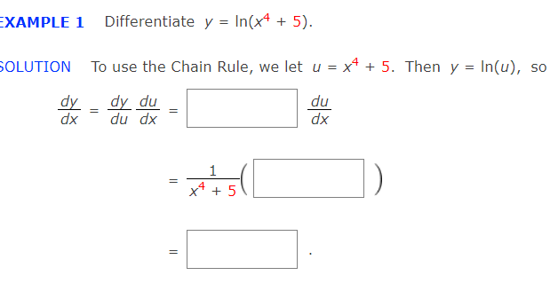 Solved EXAMPLE 1 ﻿Differentiate y=ln(x4+5).SOLUTION To use | Chegg.com
