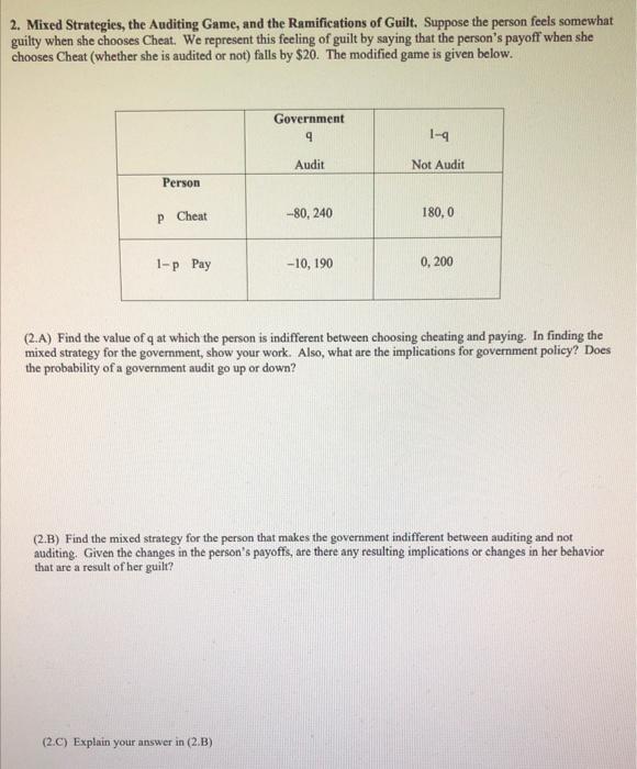 Solved 2. Mixed Strategies, the Auditing Game, and the | Chegg.com
