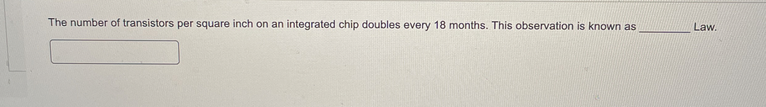 Solved The number of transistors per square inch on an | Chegg.com