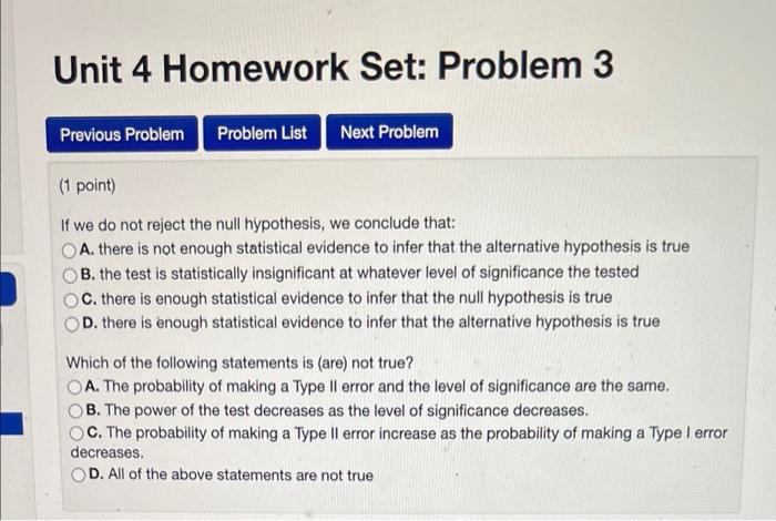 Solved Unit 4 Homework Set: Problem 3 (1 point) If we do not | Chegg.com