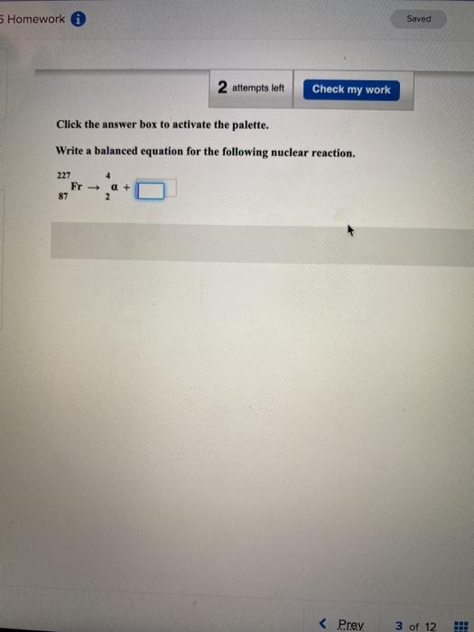 Solved 5 Homework @ Saved 2 attempts left Check my work | Chegg.com