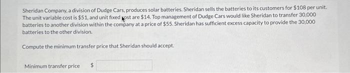 Solved Sheridan Company, a division of Dudge Cars, produces | Chegg.com