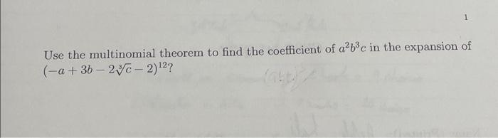 Solved Use the multinomial theorem to find the coefficient | Chegg.com