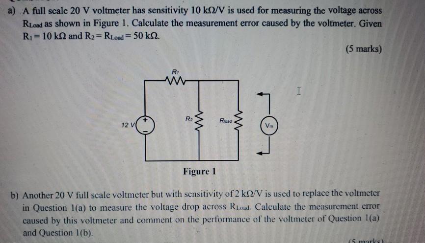 Solved a) A full scale 20 V voltmeter has sensitivity 10 k/V | Chegg.com
