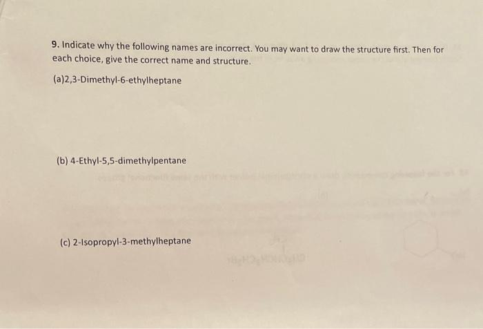 [Solved]: 9. Indicate why the following names are incorrect