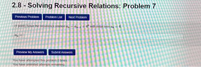 Solved 2.8 - Solving Recursive Relations: Problem 7 (1ponn) | Chegg.com