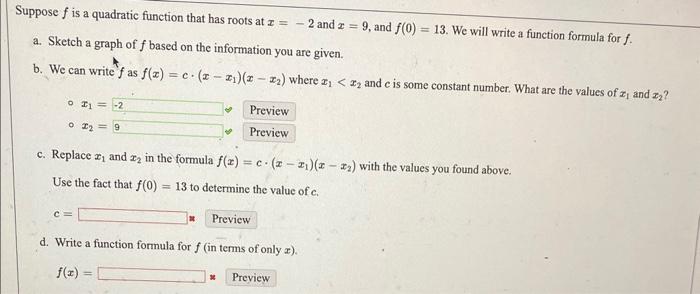 Solved Suppose f is a quadratic function that has roots at | Chegg.com