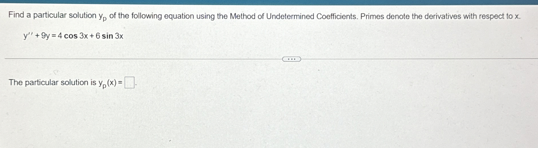 Solved Find a particular solution yp ﻿of the following | Chegg.com