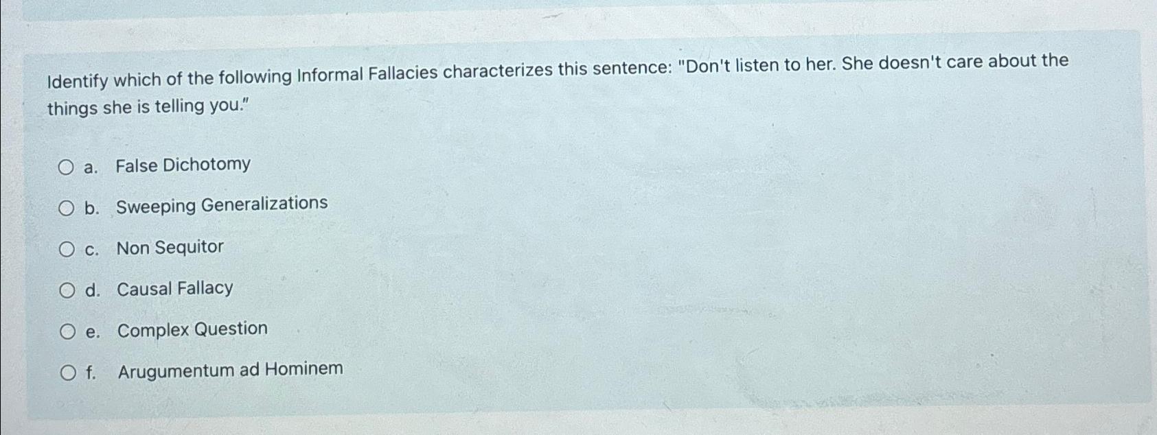 Solved Identify which of the following Informal Fallacies | Chegg.com
