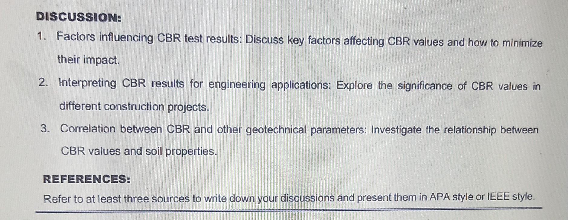 Solved DISCUSSION: 1. Factors influencing CBR test results: | Chegg.com
