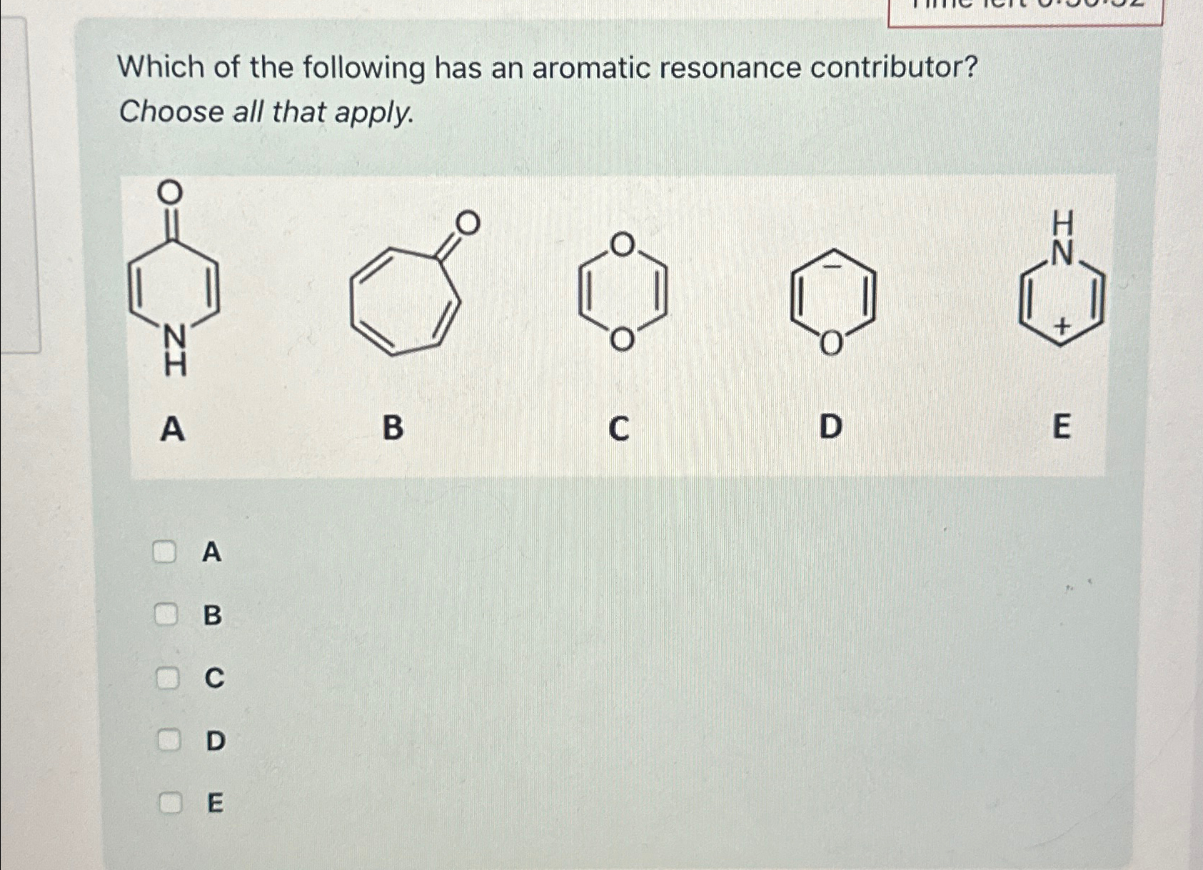 Solved Which of the following has an aromatic resonance | Chegg.com