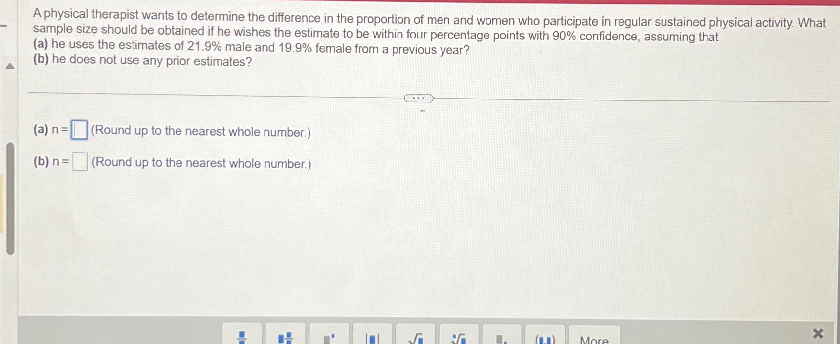 Solved A physical therapist wants to determine the | Chegg.com