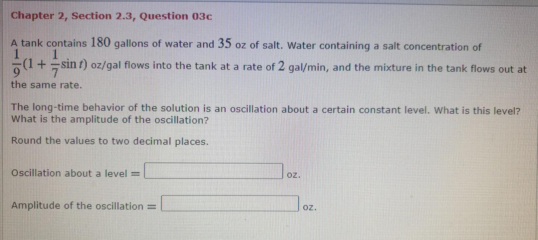 Solved Chapter 2, Section 2.3, Question 03c A tank contains | Chegg.com