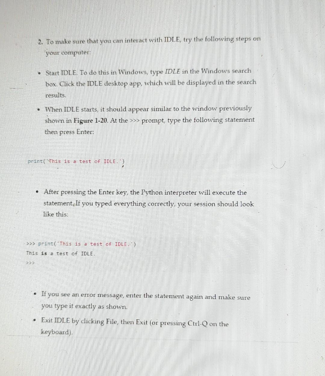 Solved 1. To make sure that you can interact with the Python | Chegg.com