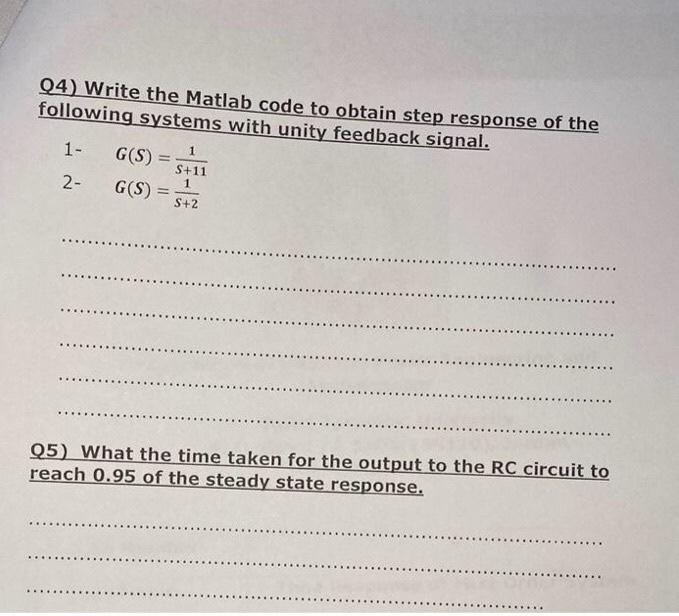 Solved 4 Write The Matlab Code To Obtain Step Response Of 6881