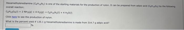 Solved Hexamethylenediamine (C6H16 N2) is one of the | Chegg.com