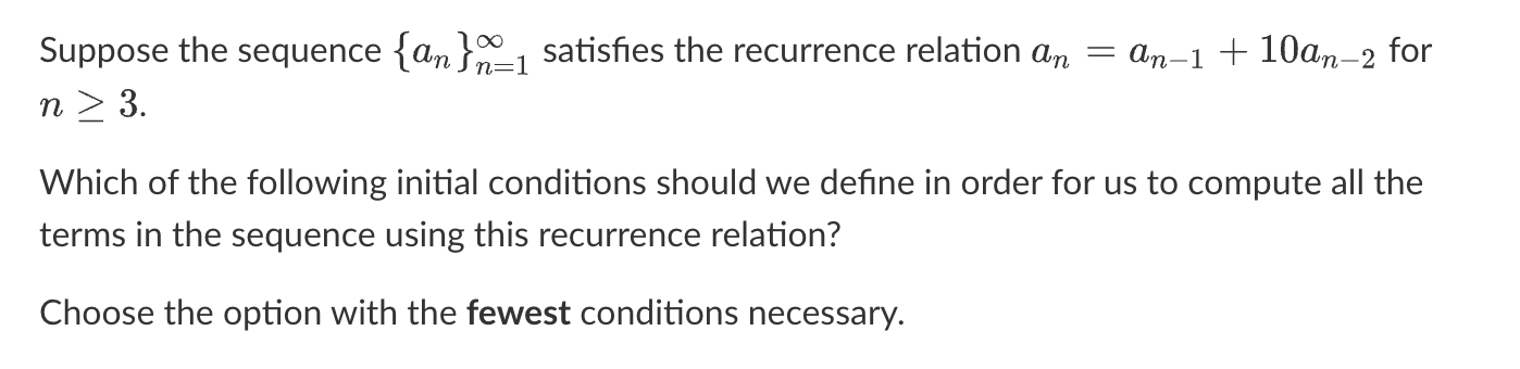 Solved Suppose the sequence Suppose the sequence {an}n=1∞ | Chegg.com