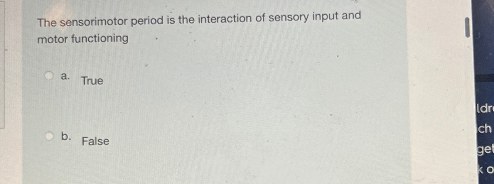 Solved The sensorimotor period is the interaction of sensory | Chegg.com